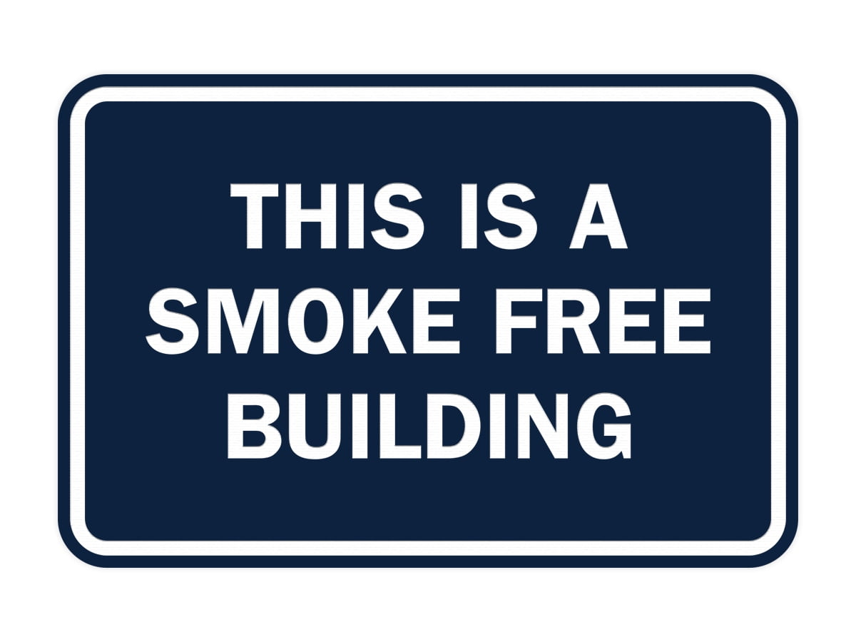 Classic Framed This is a Smoke Free Building Sign (Navy Blue / White ...