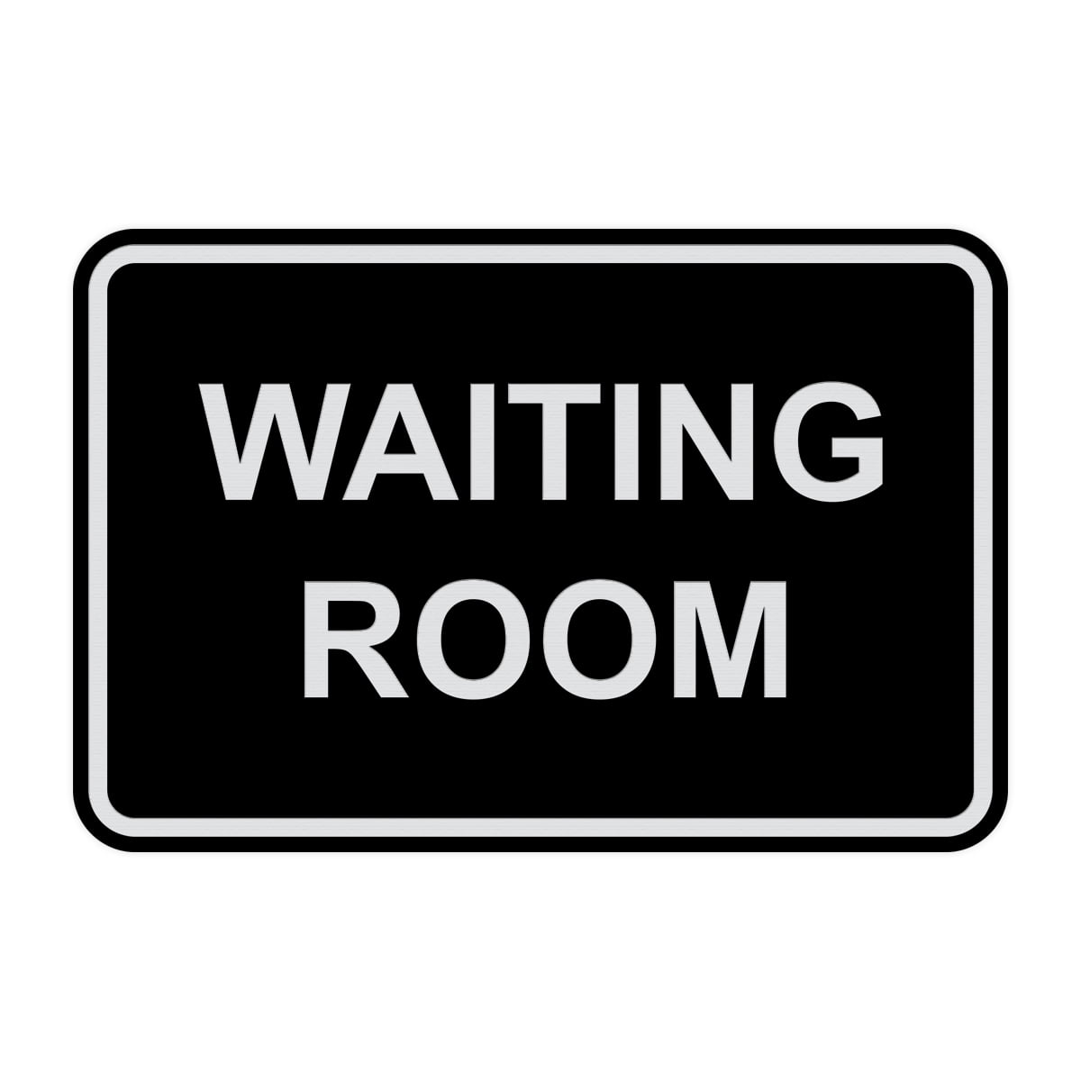 Classic Framed Waiting Room Sign (Black / Silver) - Large - Walmart.com