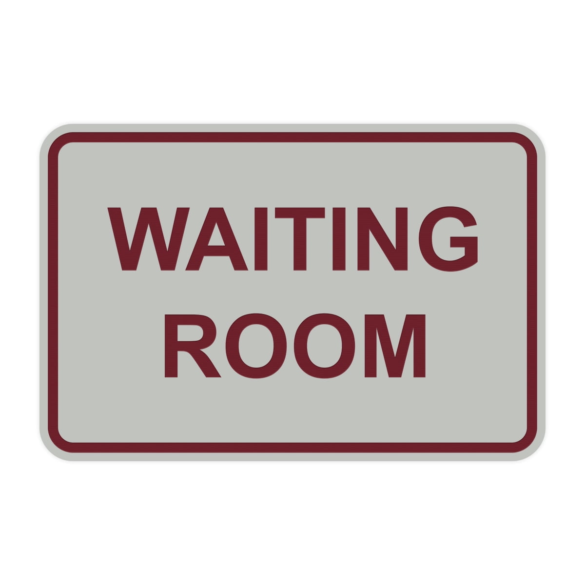 Classic Framed Waiting Room Sign (Light Grey / Burgundy) - Medium ...