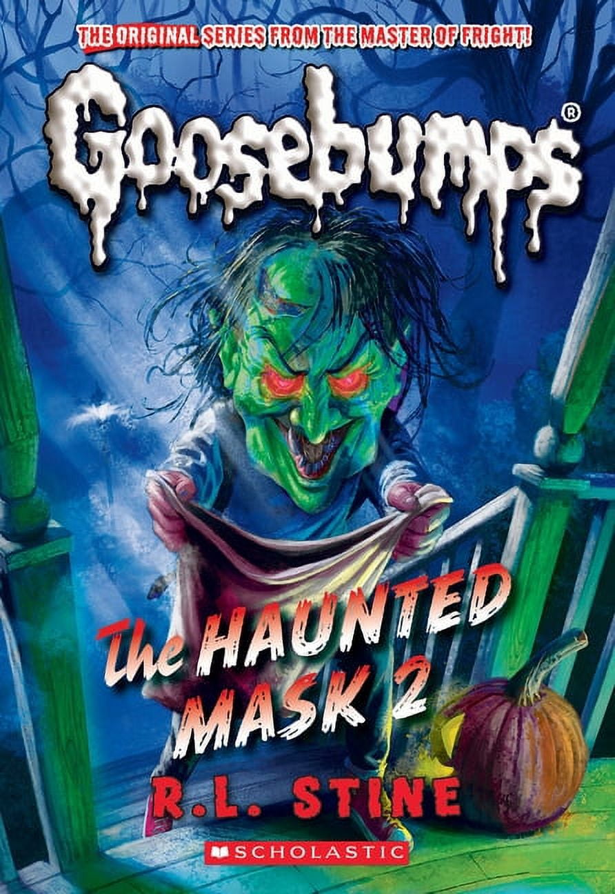 Classic Goosebumps The Haunted Mask II (Classic Goosebumps #34 ...