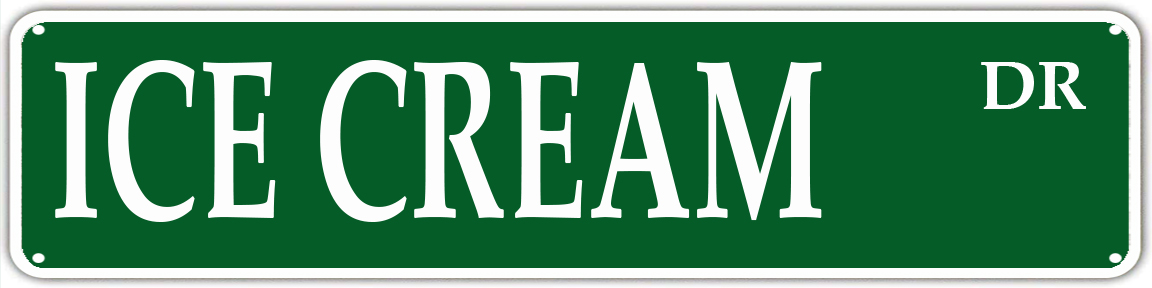 Classic Ice Cream Dr Street Sign,Metal Road Sign For Indoor/Outdoor ...
