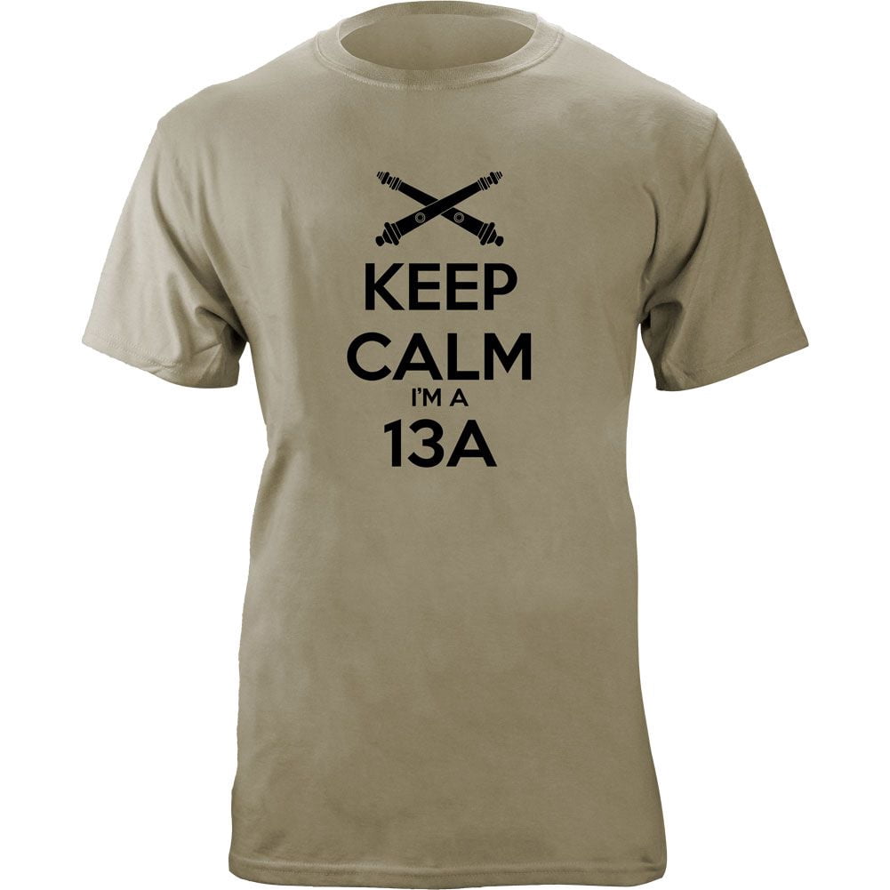 Classic Keep Calm I'm a 13A Army MOS T-Shirt - Walmart.com