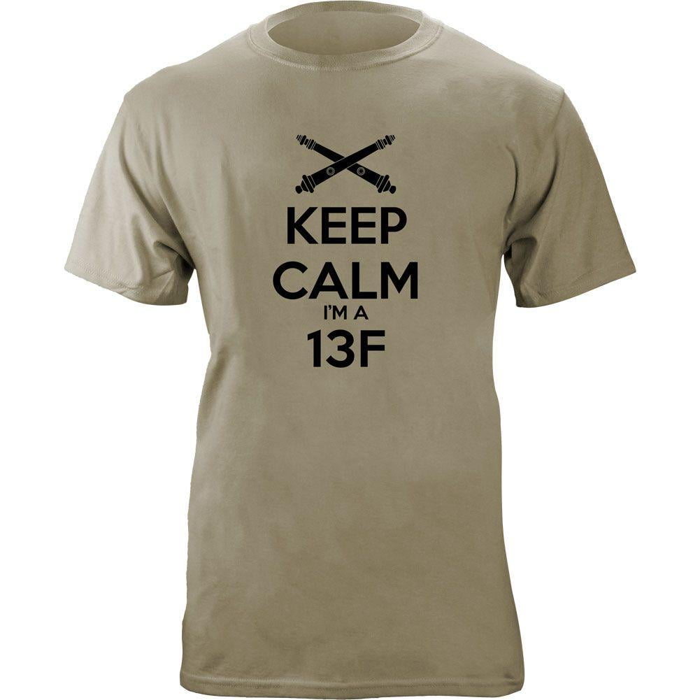 Classic Keep Calm I'm a 13F Army MOS T-Shirt - Walmart.com