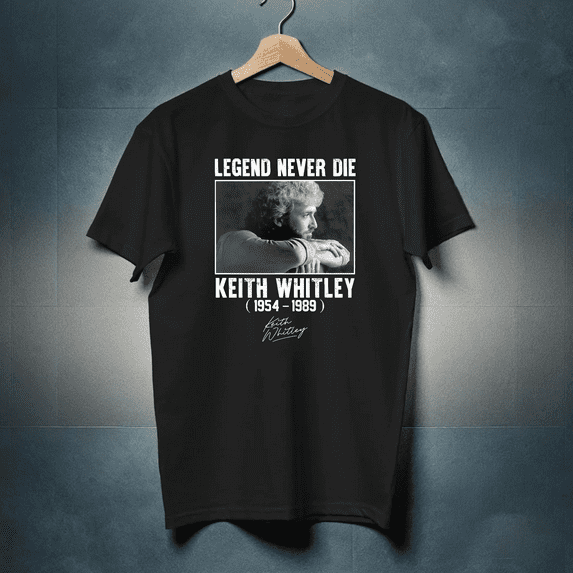 Classic Keith Whitley Legend Never Di..e Signed Black Unisex S-4XL T ...