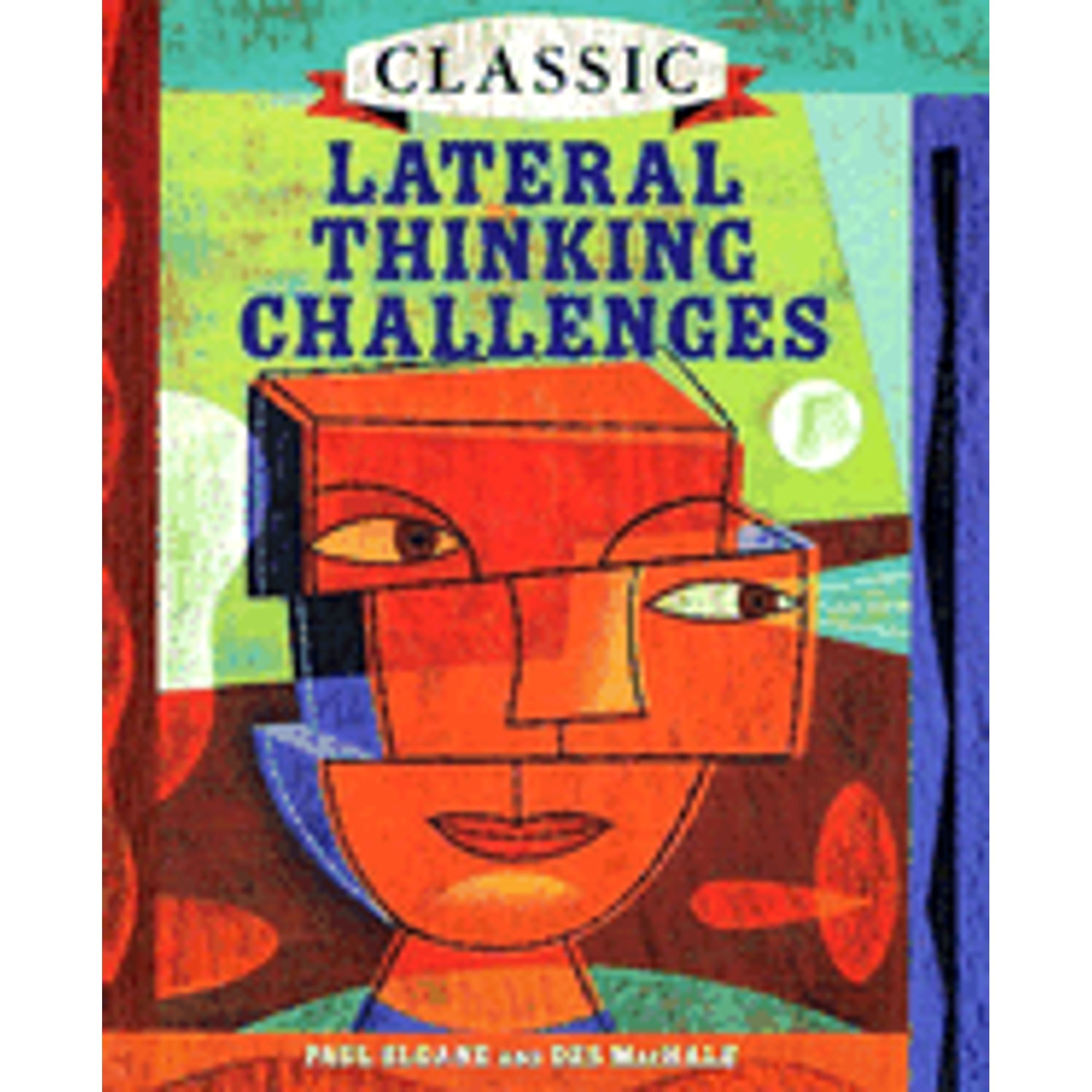 Pre-Owned Classic Lateral Thinking Challenges Hardcover Paul Sloane, Des MacHale - Walmart.com