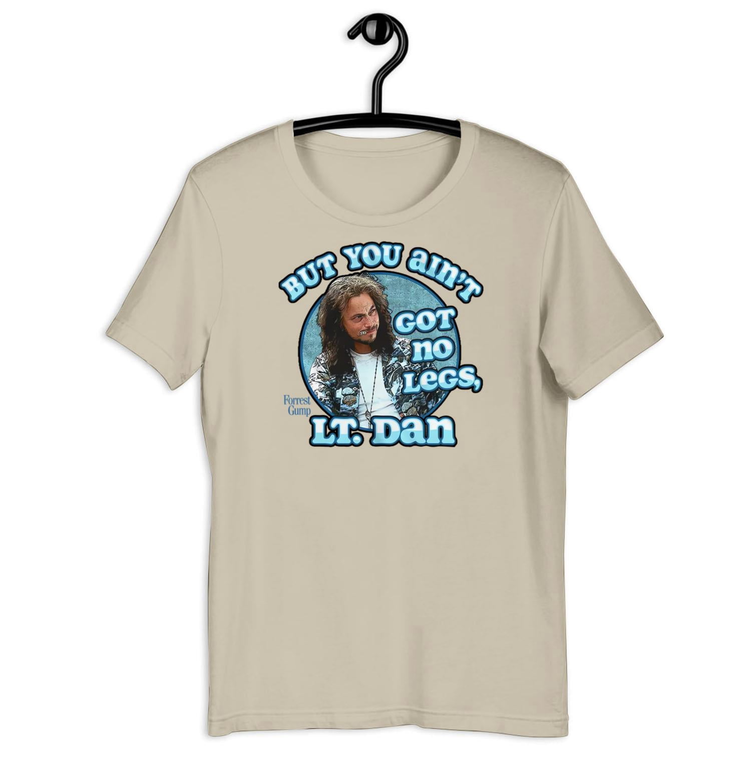 Classic Movie Shirt Veteran Character You Ain't Got No Legs Men's Shirt ...