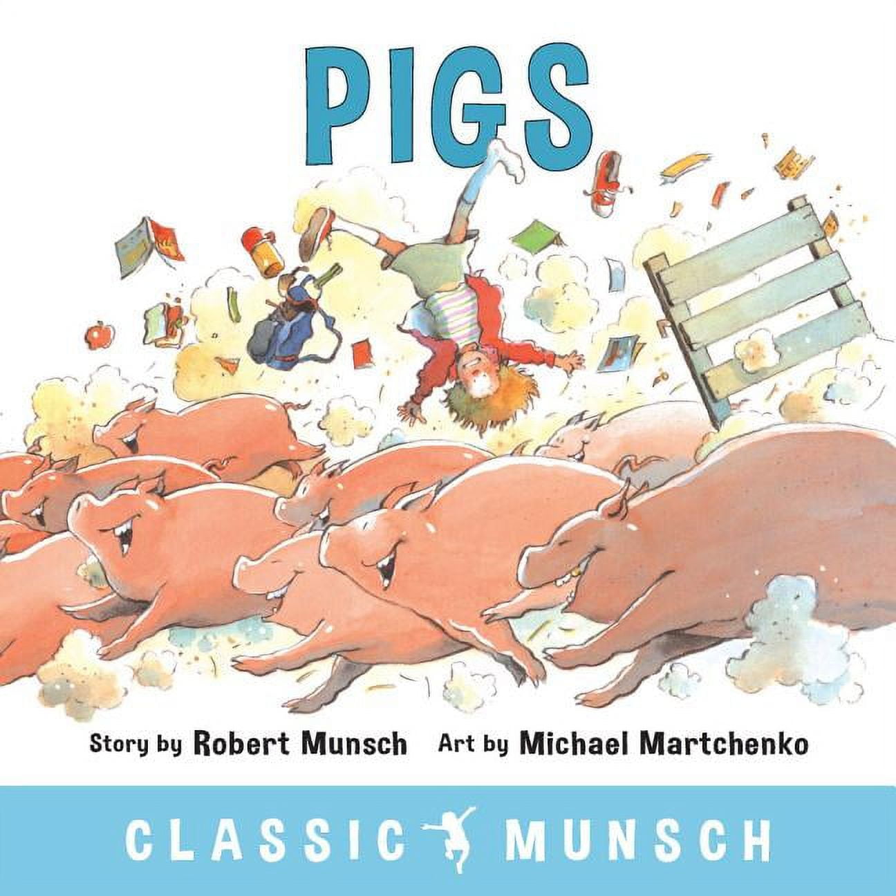 Classic Munsch: Pigs (Paperback) - Walmart.com