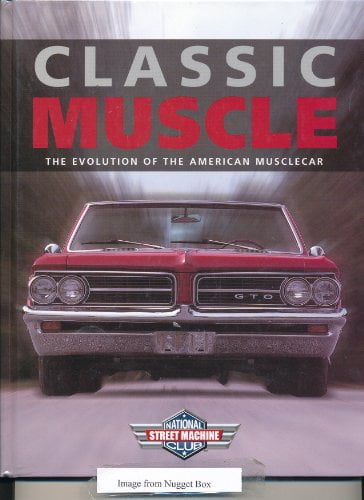 Pre-Owned Classic Muscle: The Evolution of the American Musclecar ...