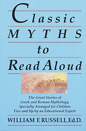 Pre-Owned Classic Myths to Read Aloud: The Great Stories of Greek and ...