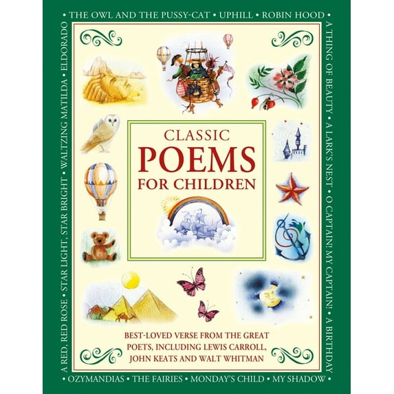 Classic Poems for Children: Best-Loved Poems from the Great Poets ...