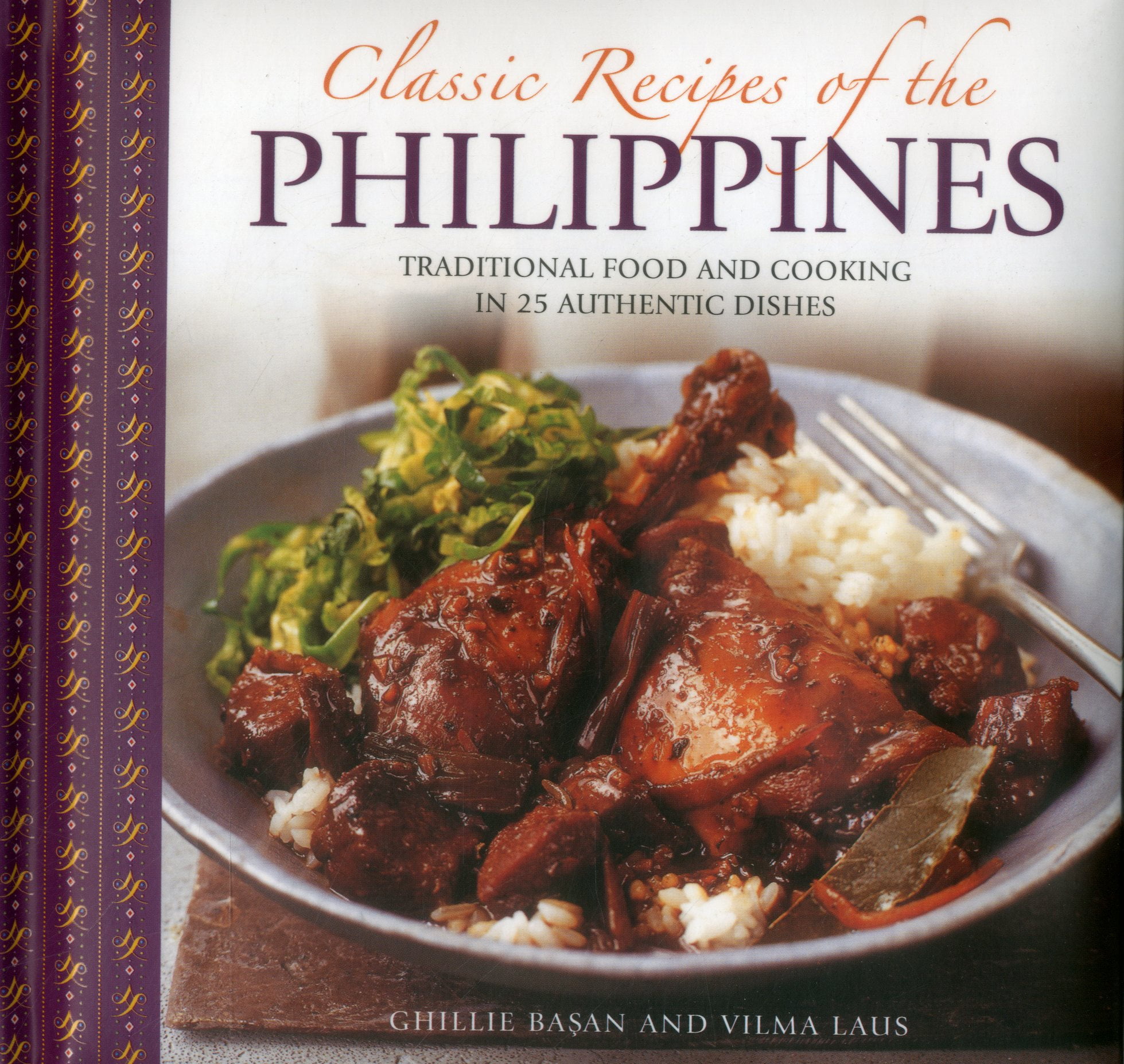 Classic Recipes of the Philippines : Traditional Food And Cooking In 25 ...