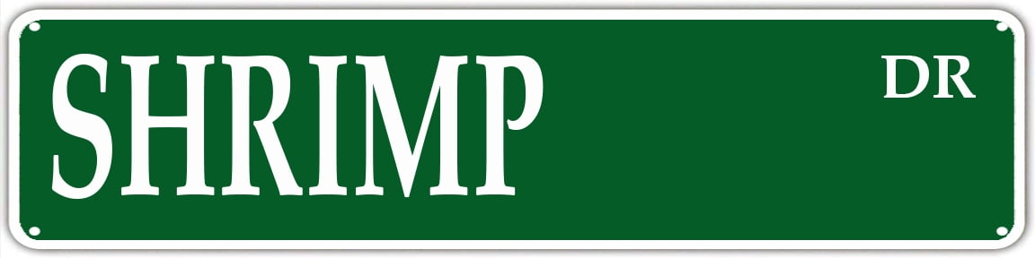 Classic Shrimp Dr Street Sign,Metal Road Sign For Indoor/Outdoor Home ...