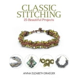 Classic Stitching: 25 Beautiful Projects (Paperback) - Walmart.com