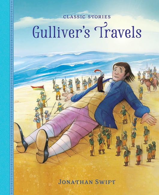 Classic Stories: Gulliver's Travels (Hardcover) - Walmart.com