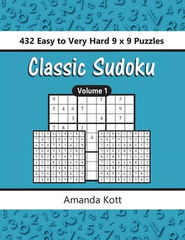 Classic Sudoku : 432 Easy to Very Hard 9x9 Puzzles - Vol. 1 - Walmart.com