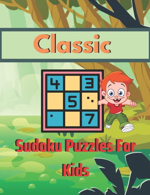 Classic Sudoku Puzzles For Kids: A Book Type for kids sweet and a cute ...