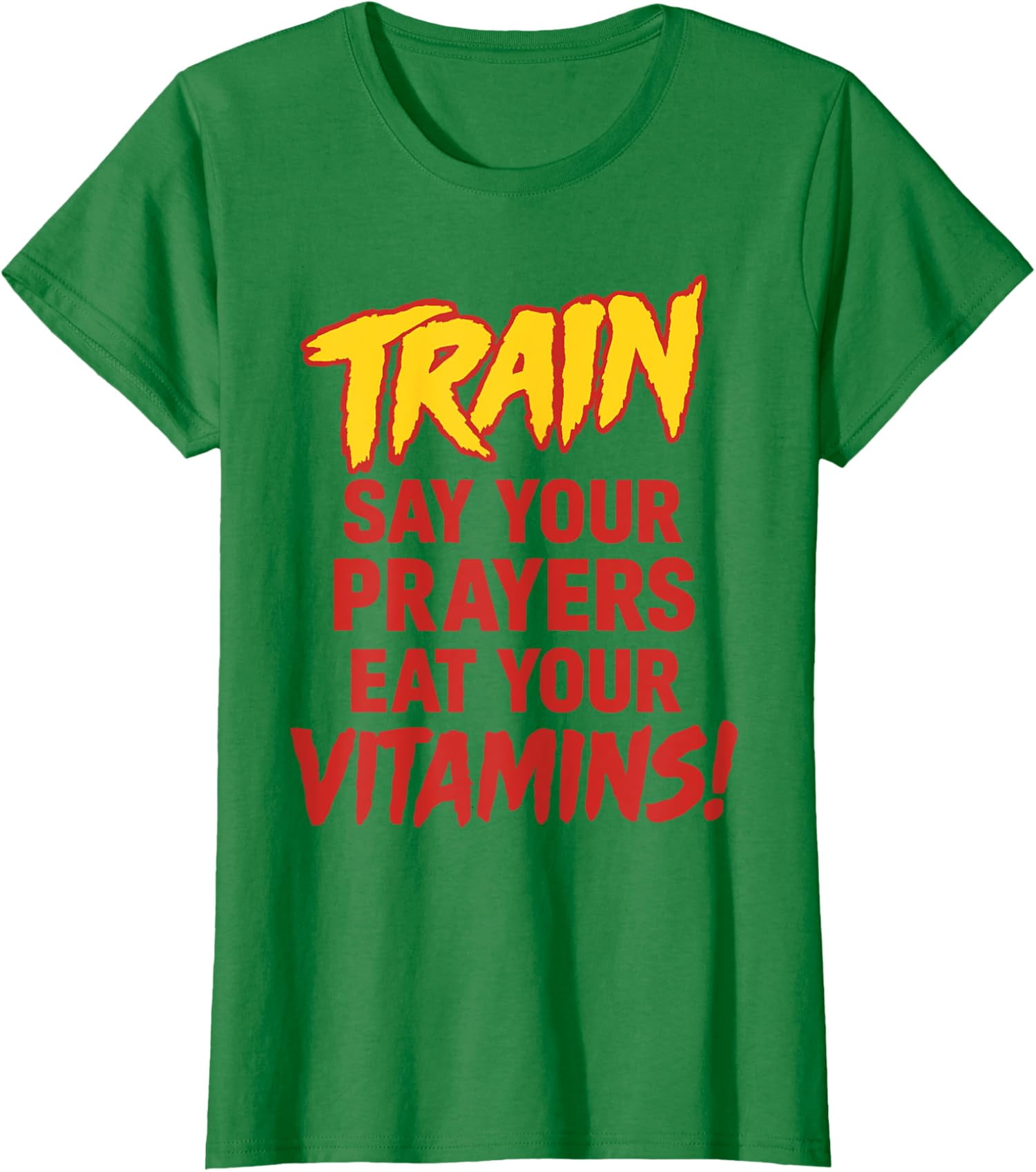 Classic Train Style Say Your Prayers Eat Your Vitamins Motivational ...
