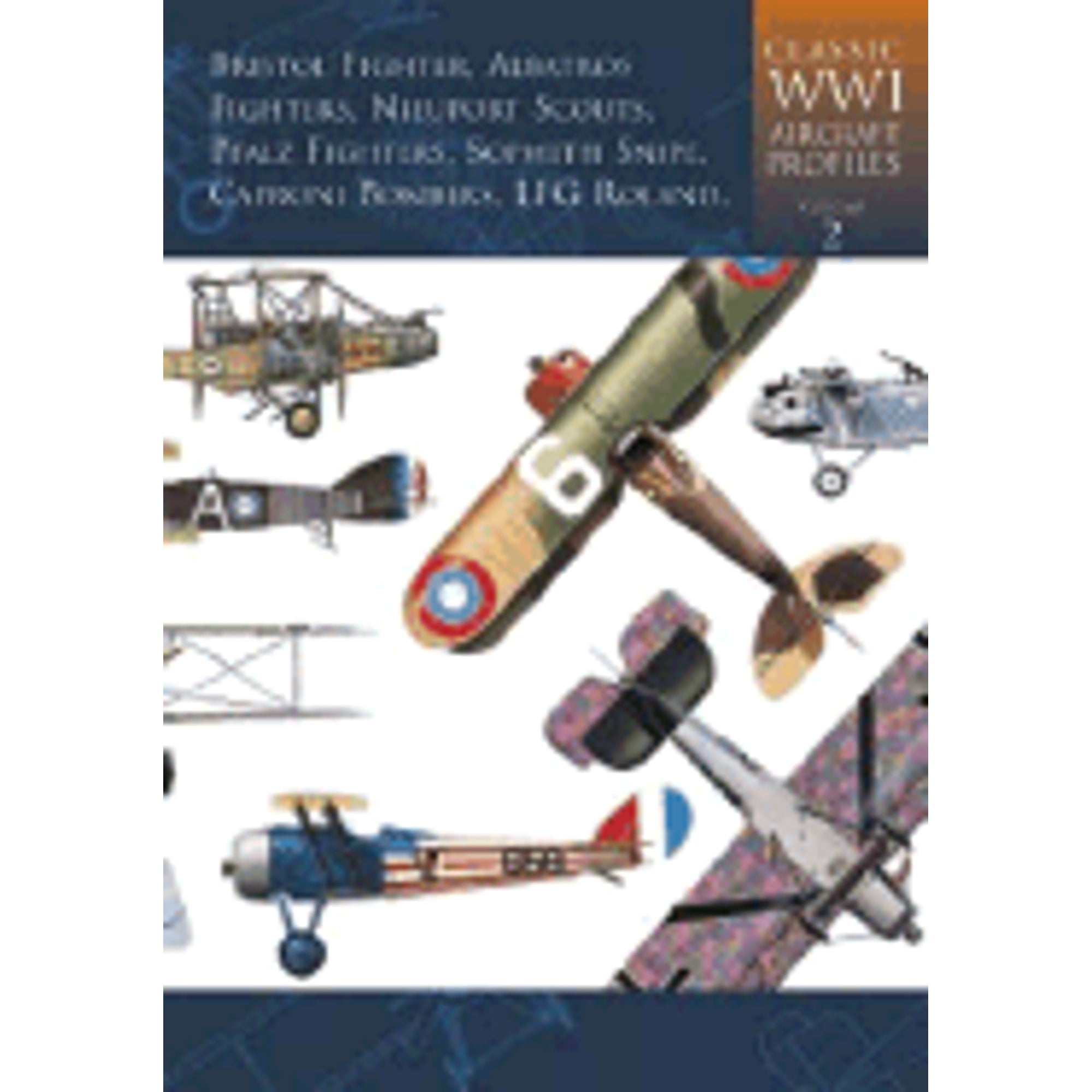 Classic WWI Aircraft Profiles Volume 2: Bristol Fighter, Albatros ...