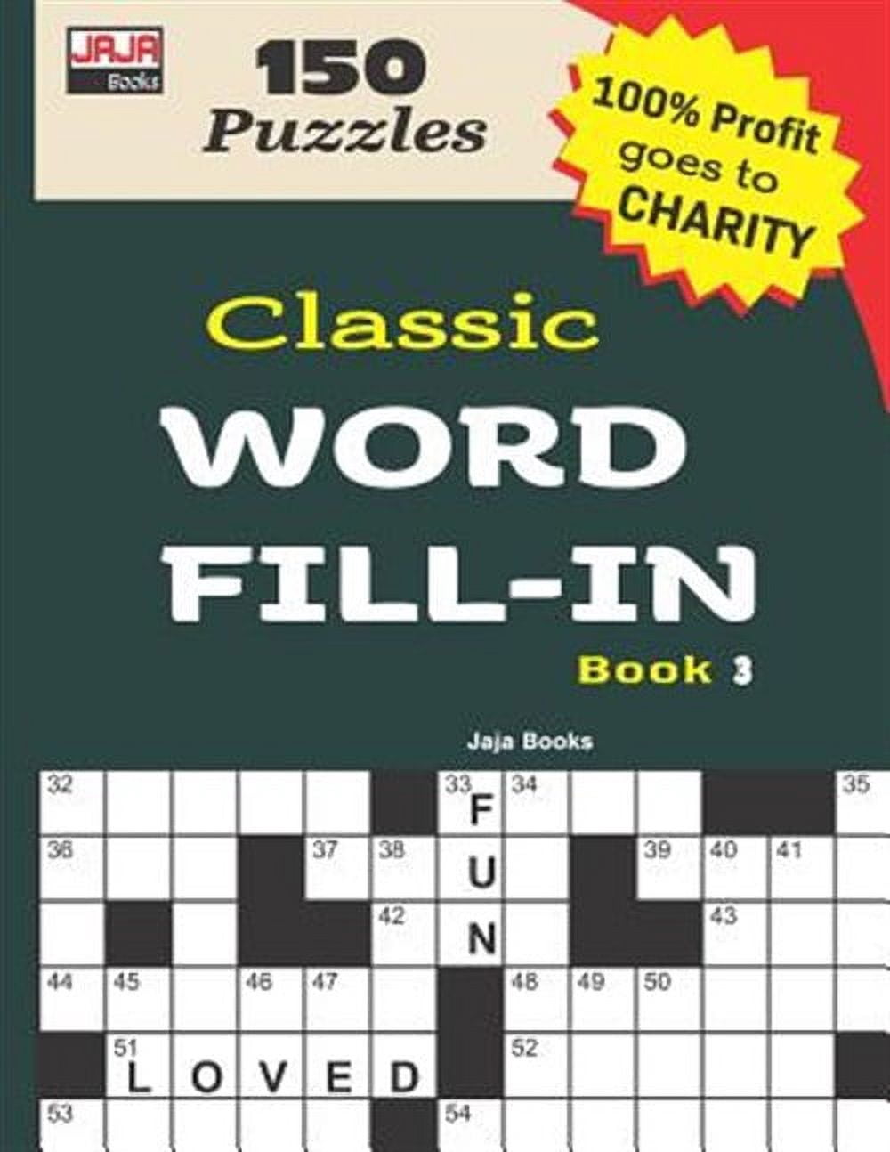 Classic Crossword Fill-Ins: Classic WORD FILL-IN Book 3 (Paperback ...