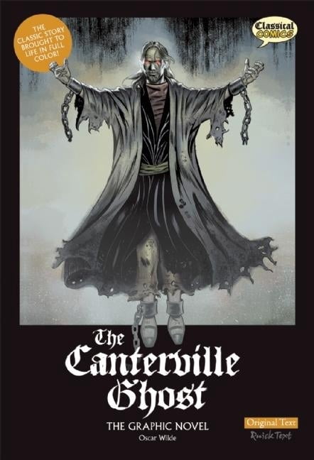Classical Comics The Canterville Ghost the Graphic Novel: Original Text ...
