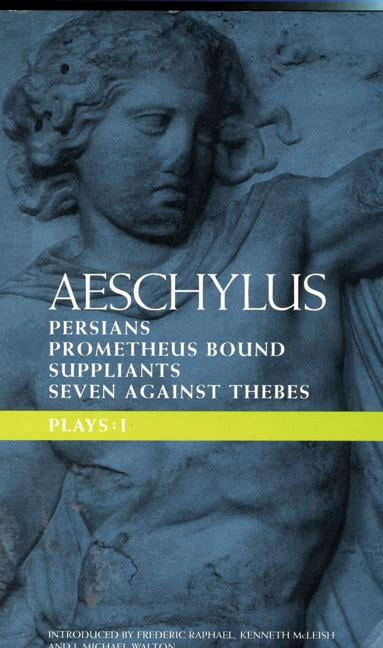 Classical Dramatists Aeschylus Plays: I: The Persians; Prometheus Bound ...