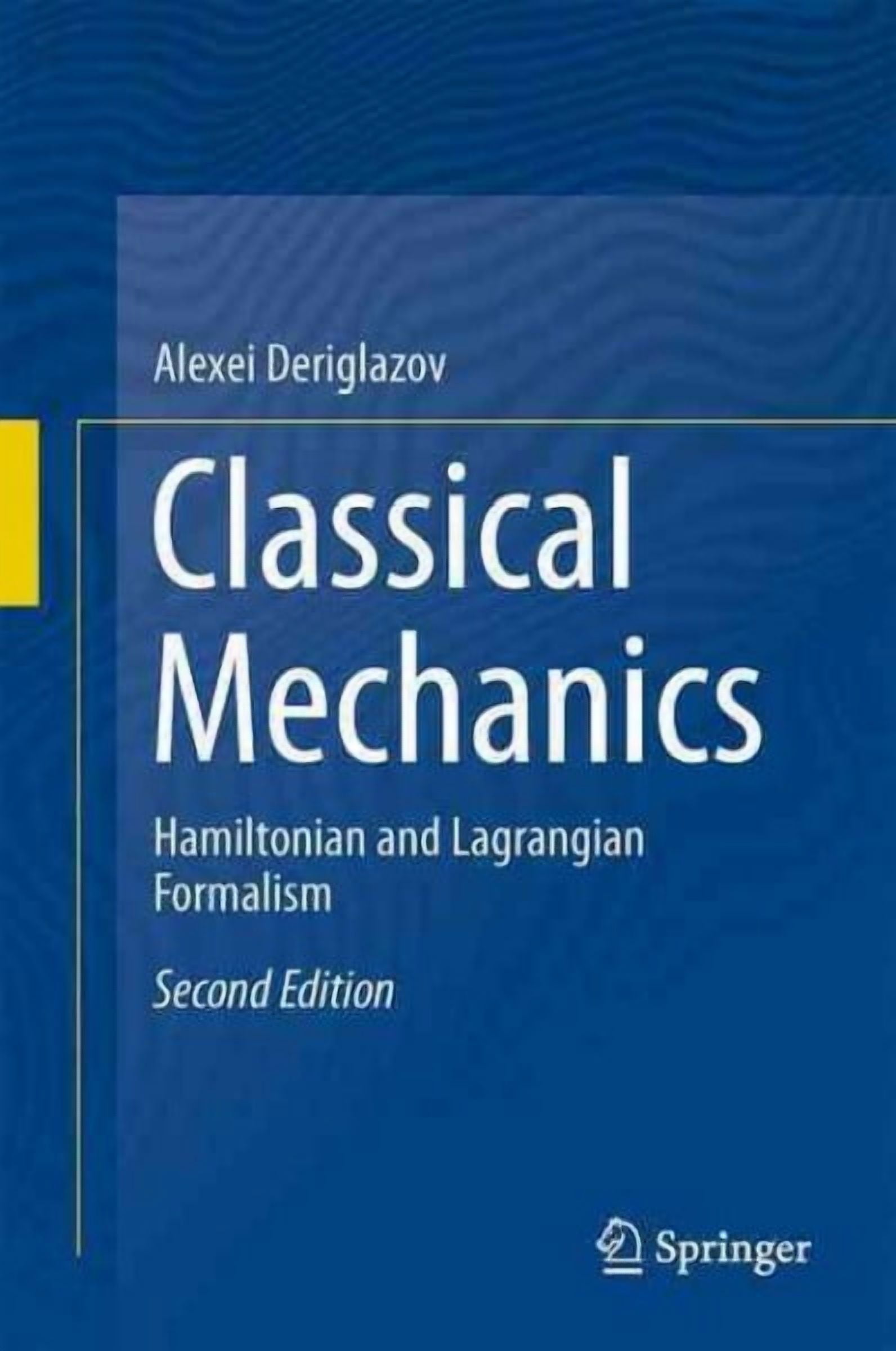 Classical Mechanics: Hamiltonian and Lagrangian Formalism - Walmart.com