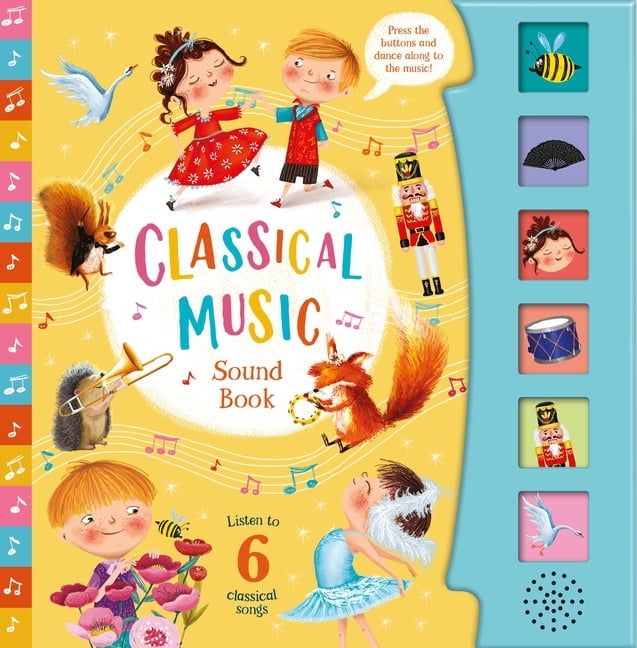Classical Music (6-Button Sound Book), (Paperback) - Walmart.com