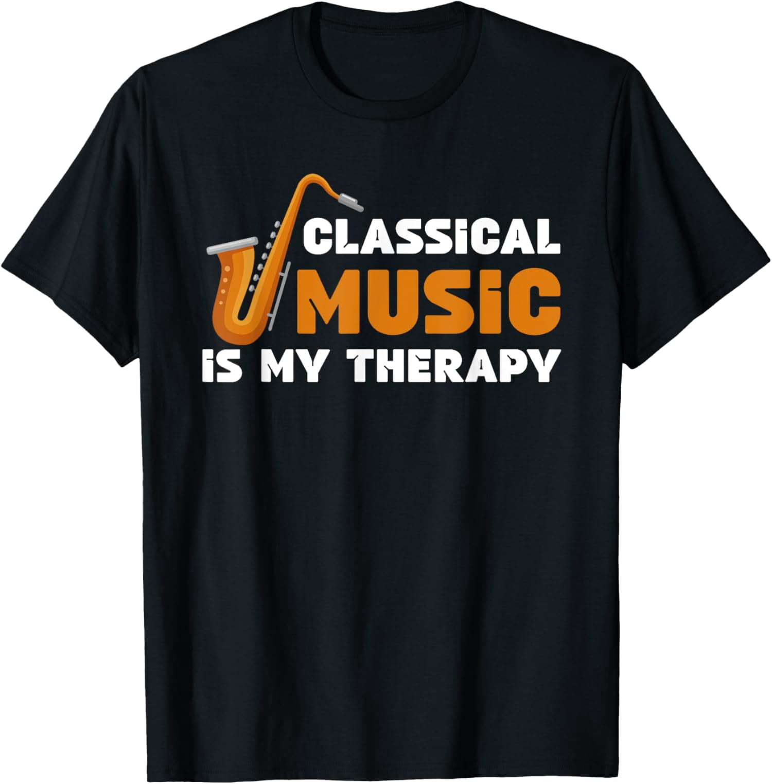 Classical Music Is My Therapy T-Shirt - Walmart.com