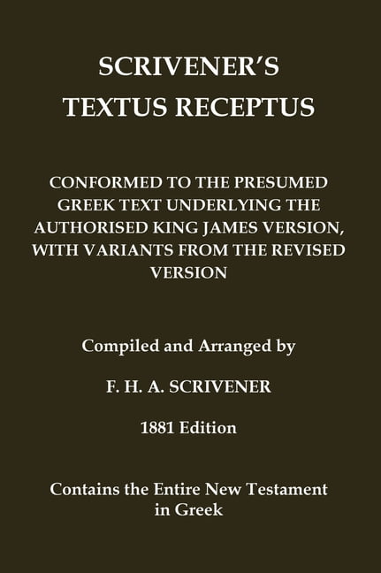 Classical Reprints Scrivener's Textus Receptus of 1881: Beza's Textus ...