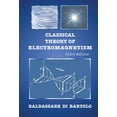 Classical Theory of Electromagnetism (Third Edition), (Hardcover ...