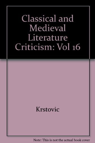 Pre-Owned Classical and Medieval Literature Criticism (Classical and ...