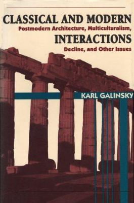 Pre-Owned Classical and Modern Interactions: Postmodern Architecture ...