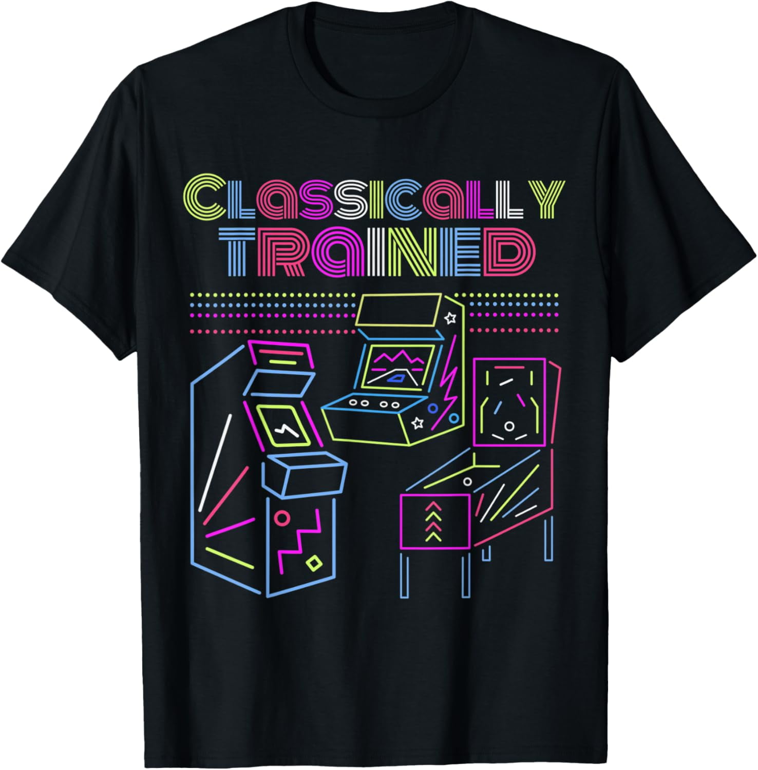 Classically Trained Amusement Arcade T-Shirt men and women can wear ...