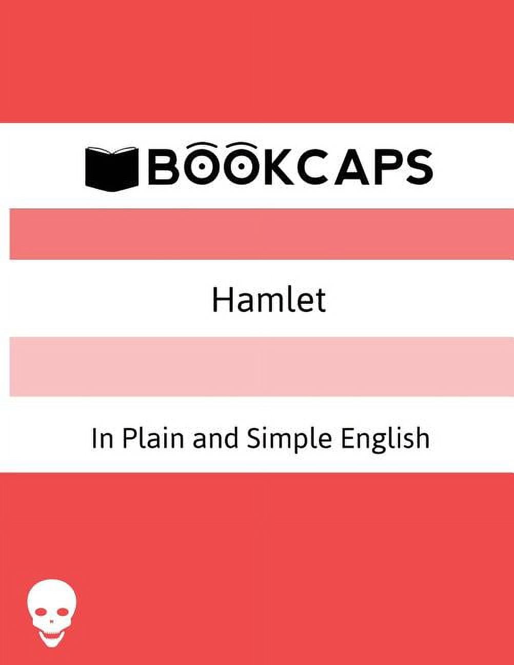 Classics Retold Hamlet In Plain and Simple English: (A Modern ...
