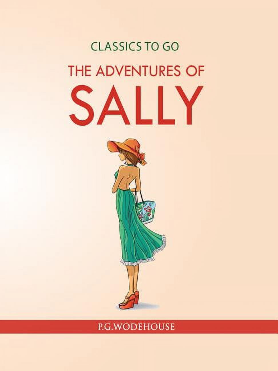 Classics To Go: The Adventures of Sally (Paperback) - Walmart.com