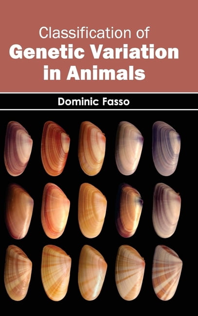 Classification of Genetic Variation in Animals, (Hardcover) - Walmart.com