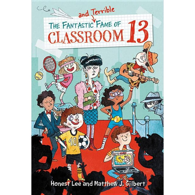 Classroom 13: The Fantastic and Terrible Fame of Classroom 13 (Series ...
