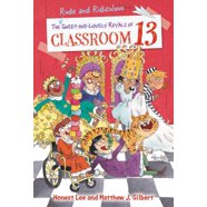 Classroom 13: The Fantastic and Terrible Fame of Classroom 13 (Series ...