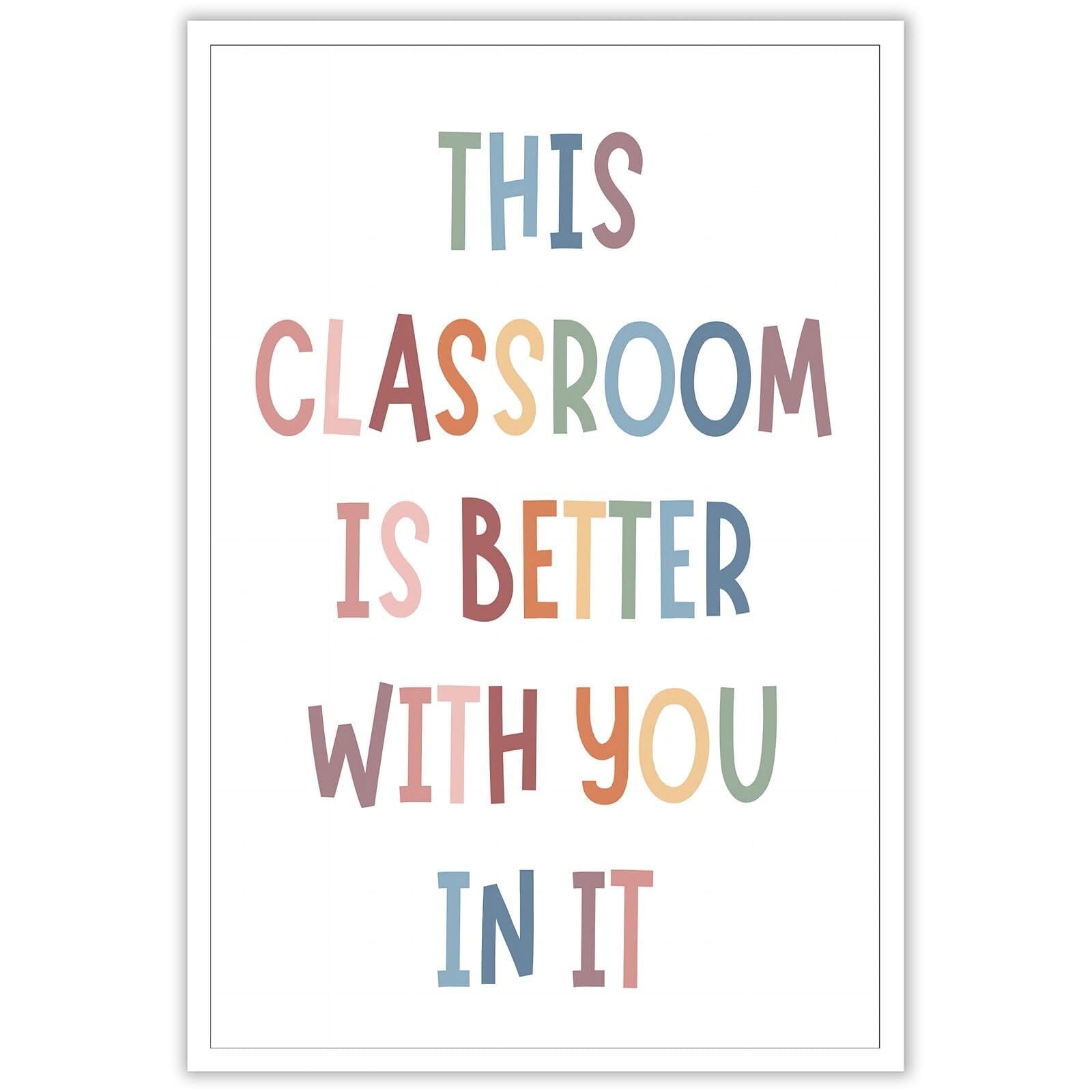 This Classroom Is Better With You In It Posters Boho Classroom Decor ...