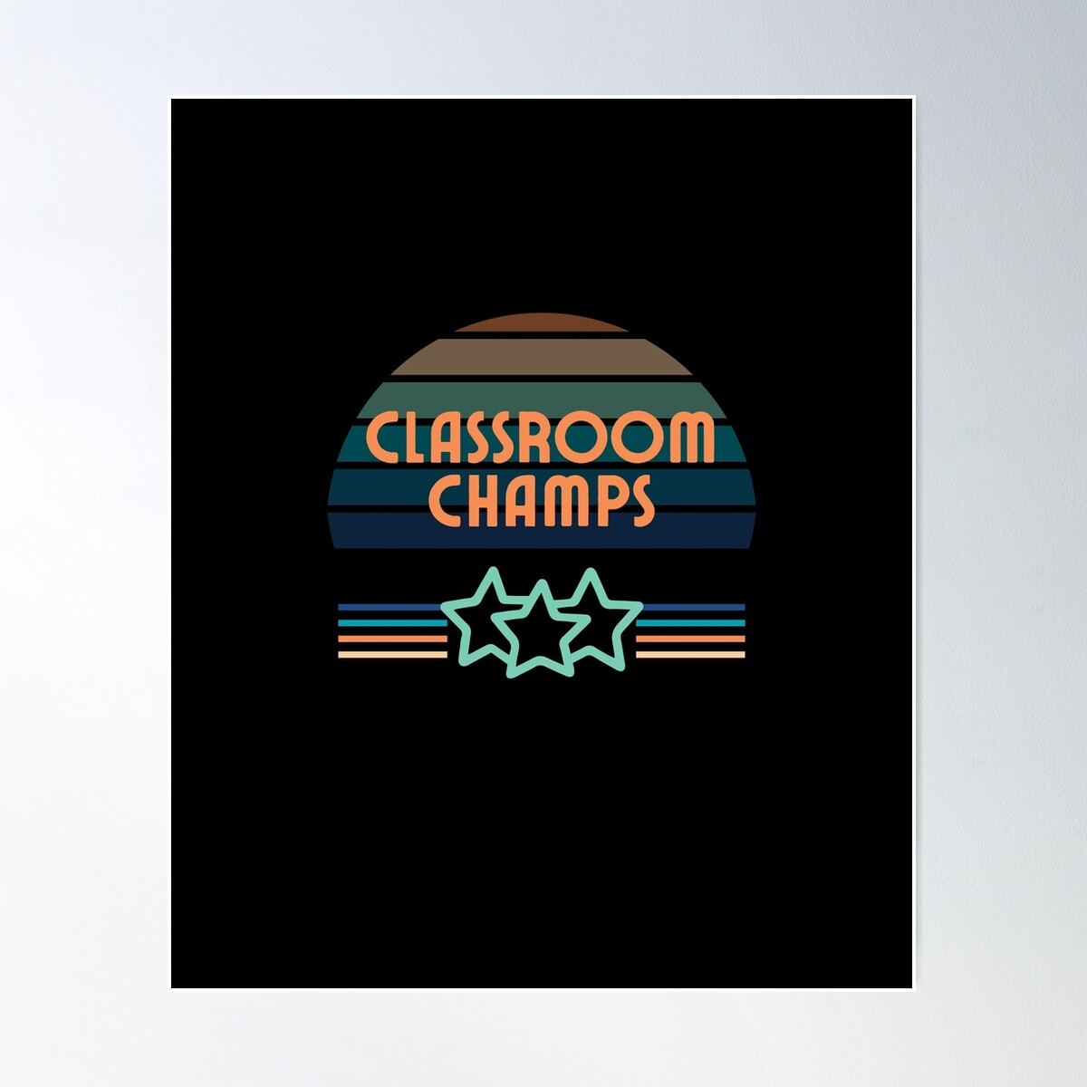 Classroom Champs Poster Wall Art, Modern Wall Decor For Living Room ...