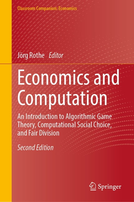 Classroom Companion: Economics Economics and Computation: An ...