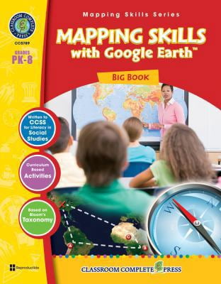Pre-Owned Mapping Skills with Google Earth Big Book Gr. PK-8 ...