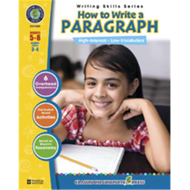 Classroom Complete Press How to write a Paragraph - Walmart.com