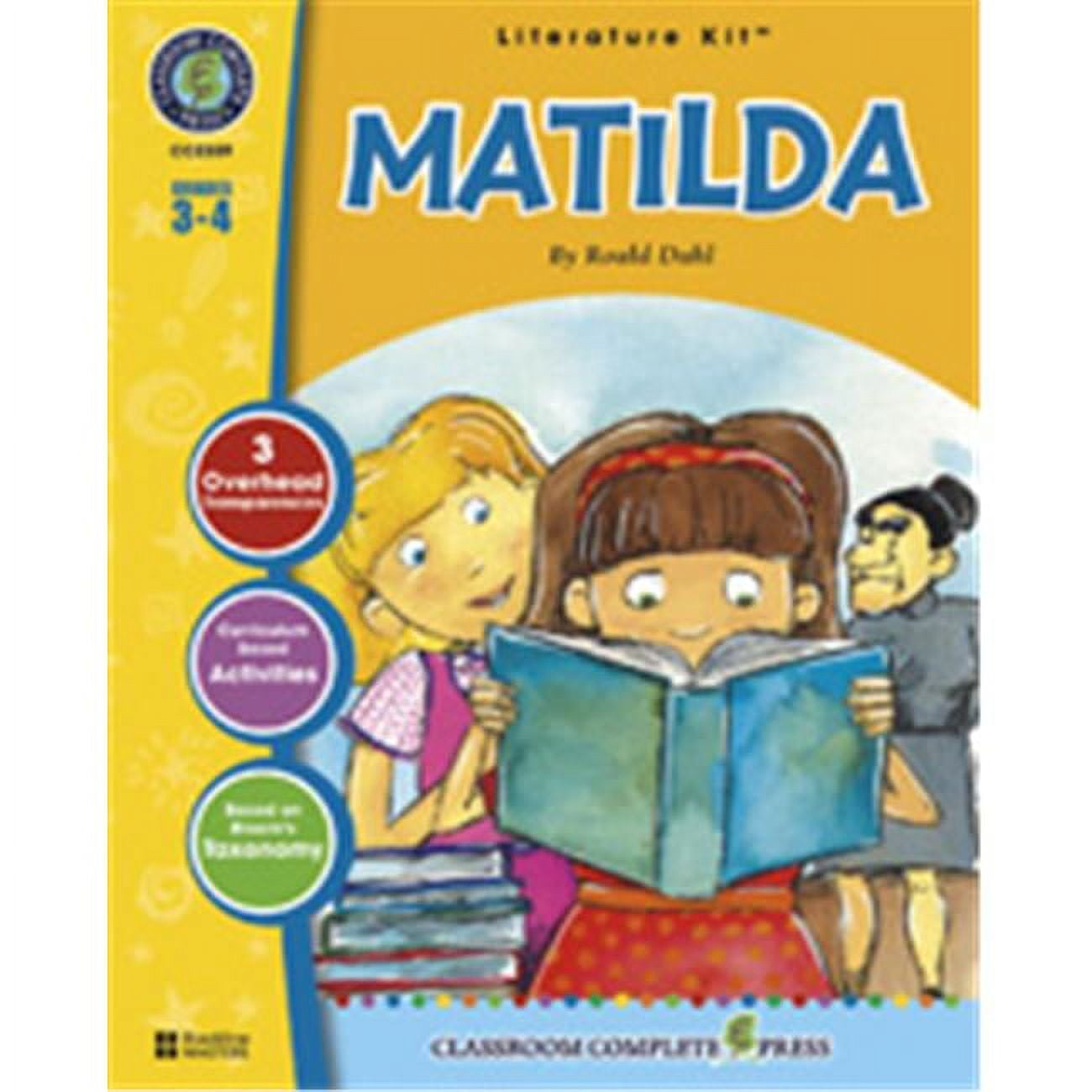 Classroom Complete Press Matilda - Literature Kit - Walmart.com