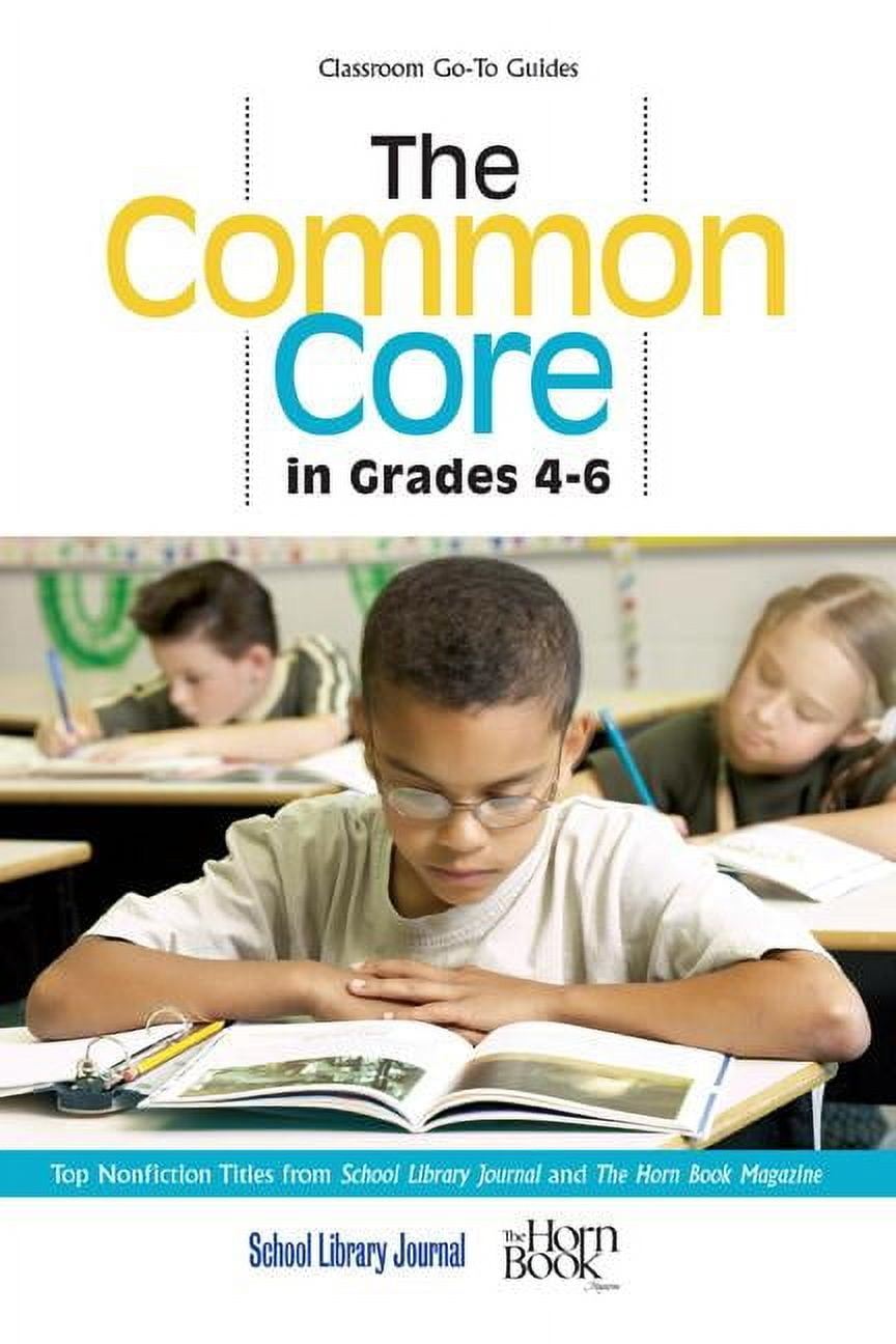 Classroom Go-To Guides: The Common Core in Grades 4-6 : Top Nonfiction ...