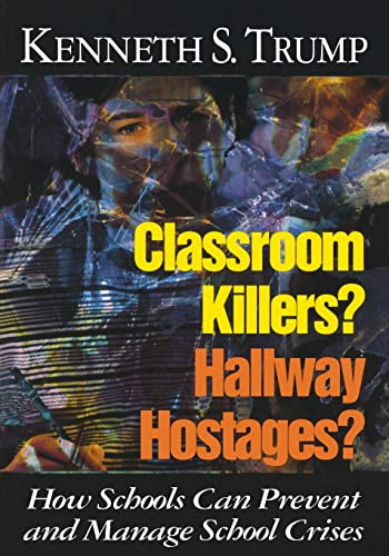 Pre-Owned Classroom Killers? Hallway Hostages? : How Schools Can ...