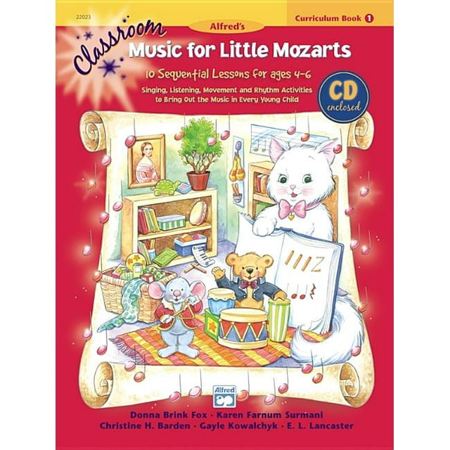 Classroom Music for Little Mozarts -- Curriculum Book & CD, Bk 1 : 10 ...