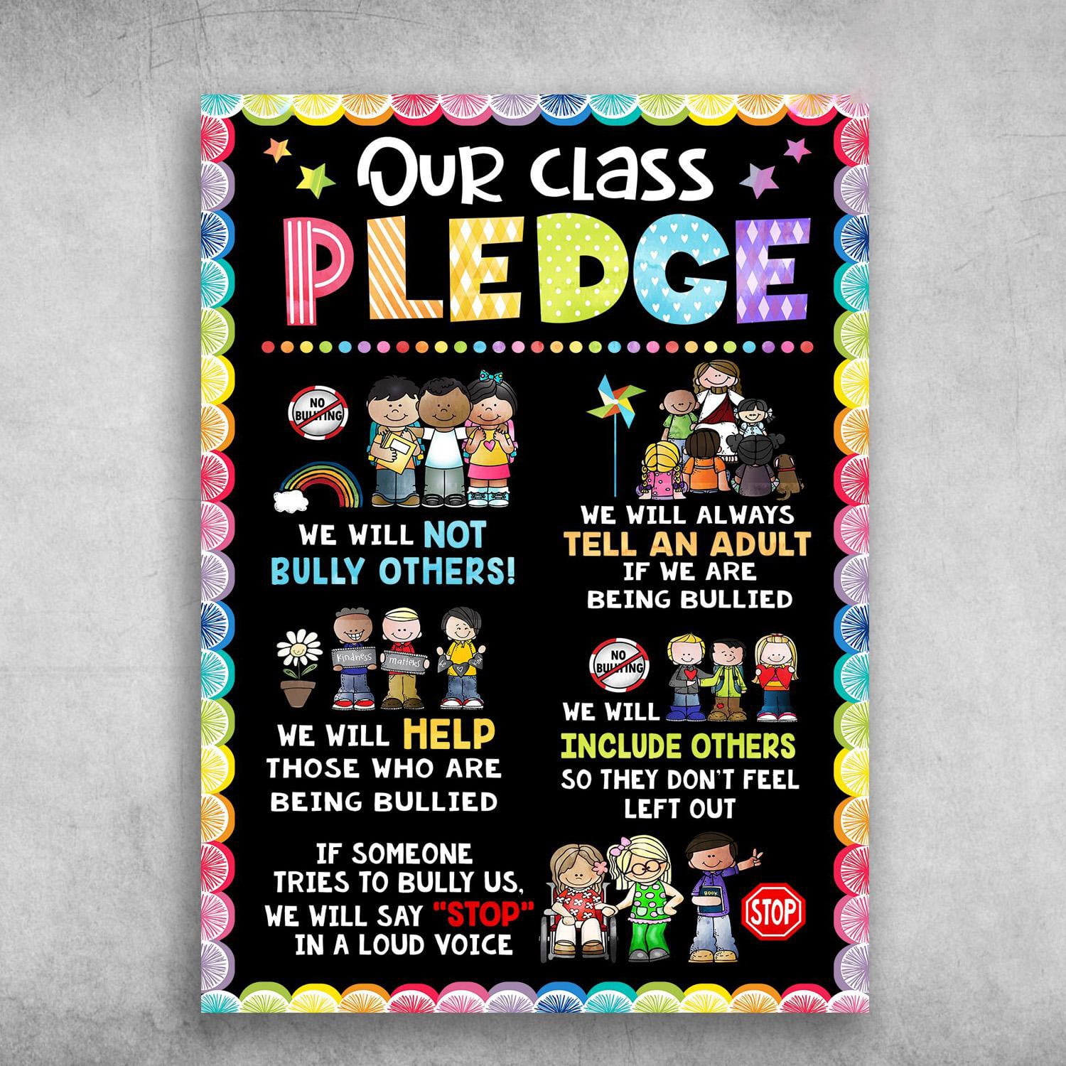 Classroom Poster, Our Class, Pledge, We Will Not Bully others, We Will ...
