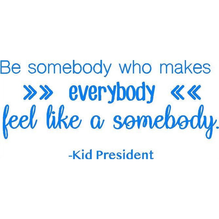 Kid President Inspirational Quotes