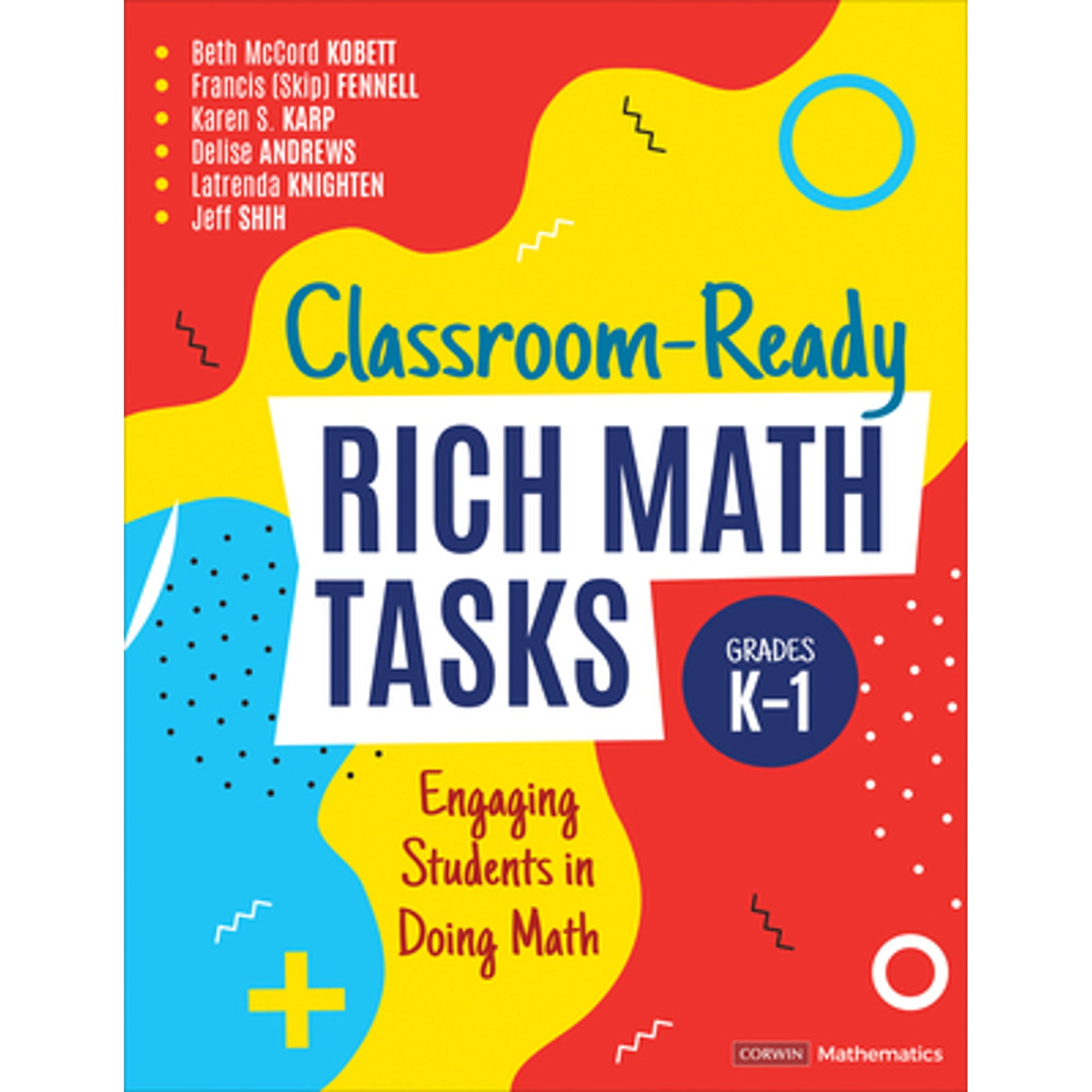 Pre-Owned Classroom-Ready Rich Math Tasks, Grades K-1: Engaging ...